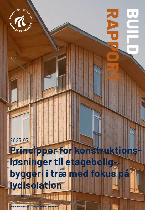 Principper for konstruktionsløsninger til etageboligbyggeri i træ med fokus på lydisolation ...